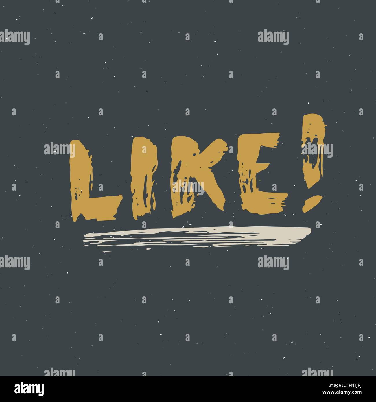 LIKE lettering handwritten sign, Hand drawn grunge calligraphic text ...