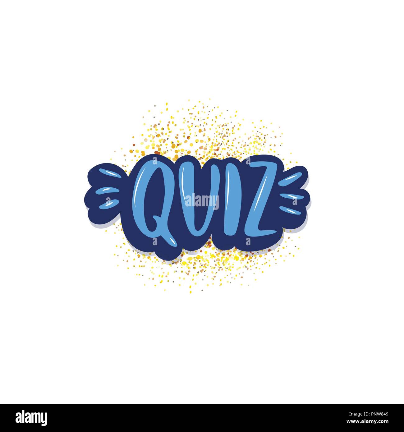 Quiz sticker. Handwritten lettering with speech bubble. Template for ...