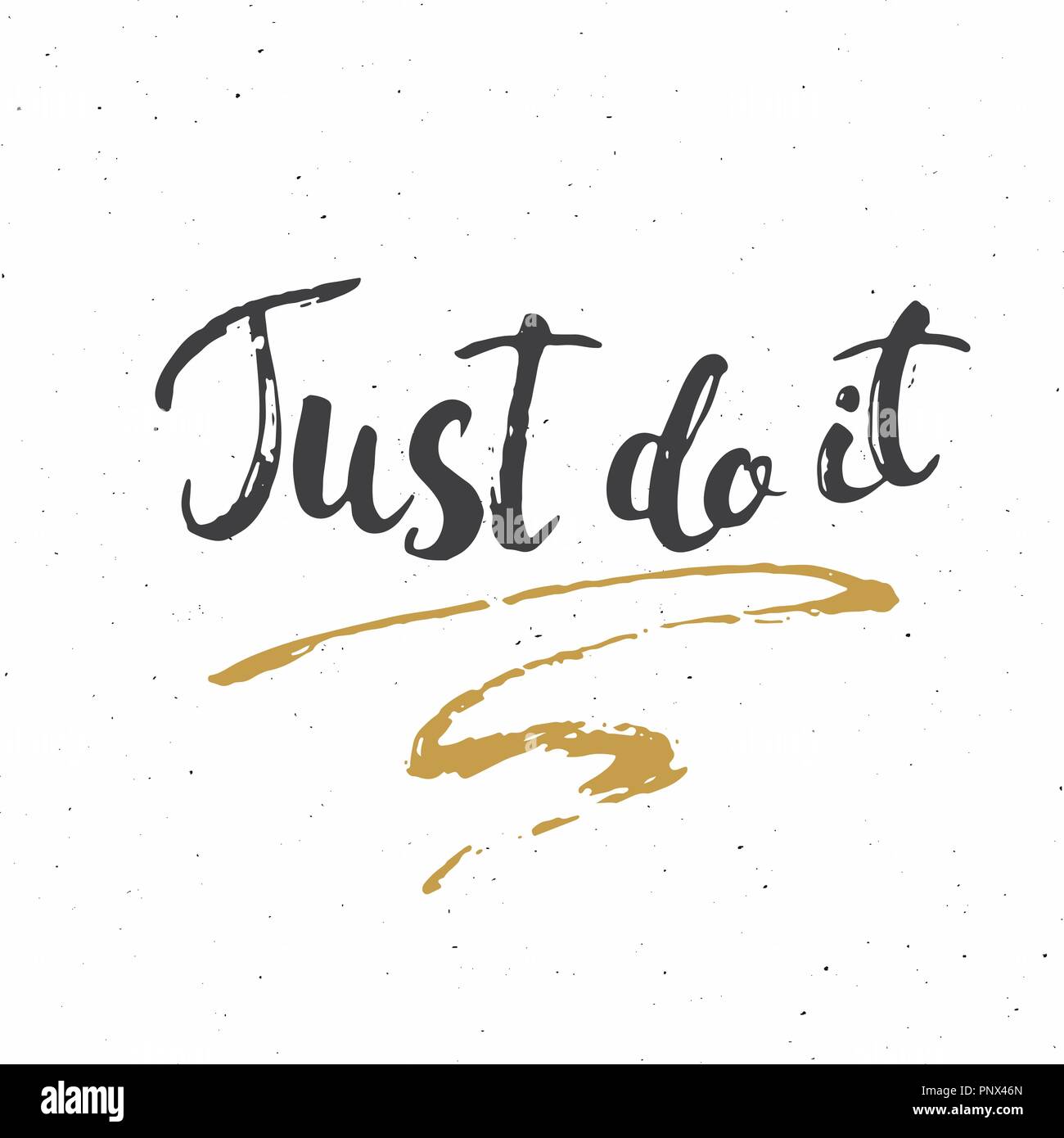 Just do it lettering handwritten sign, Hand drawn grunge calligraphic ...