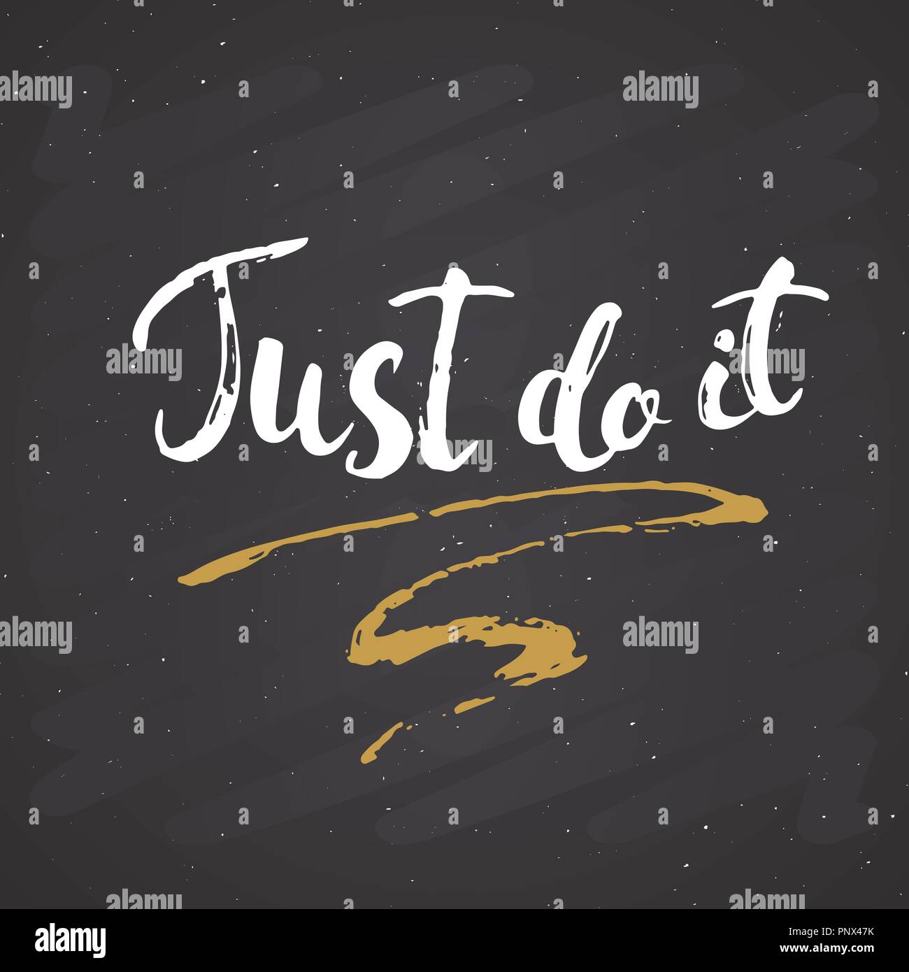 Just do it lettering handwritten sign, Hand drawn grunge calligraphic ...