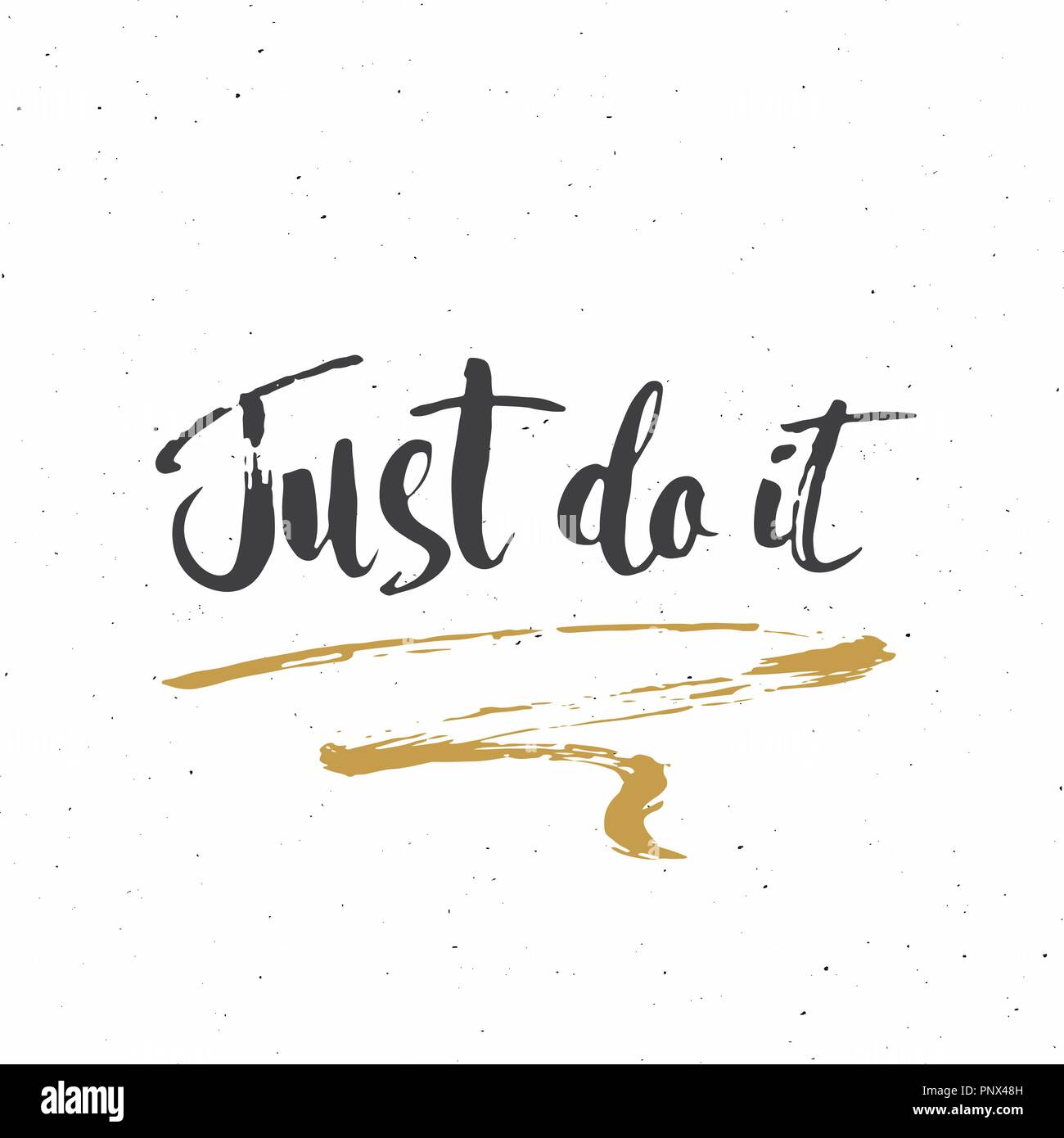 Just do it lettering handwritten sign, Hand drawn grunge calligraphic ...