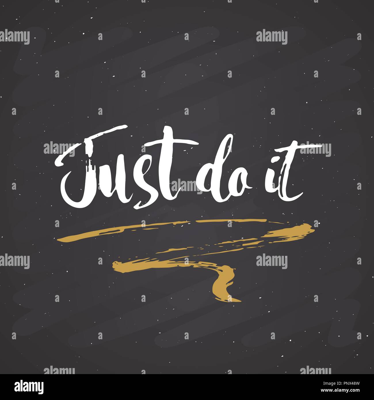 Just do it lettering handwritten sign, Hand drawn grunge calligraphic ...