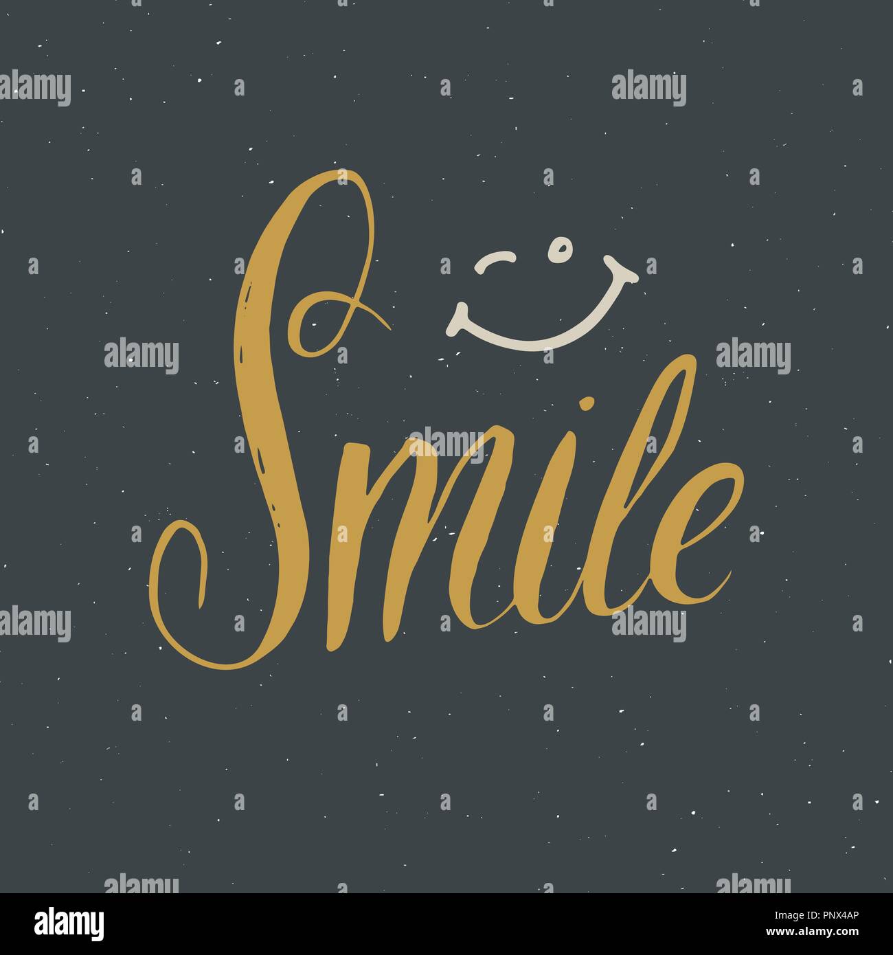 Smile lettering handwritten sign, Hand drawn grunge calligraphic text ...