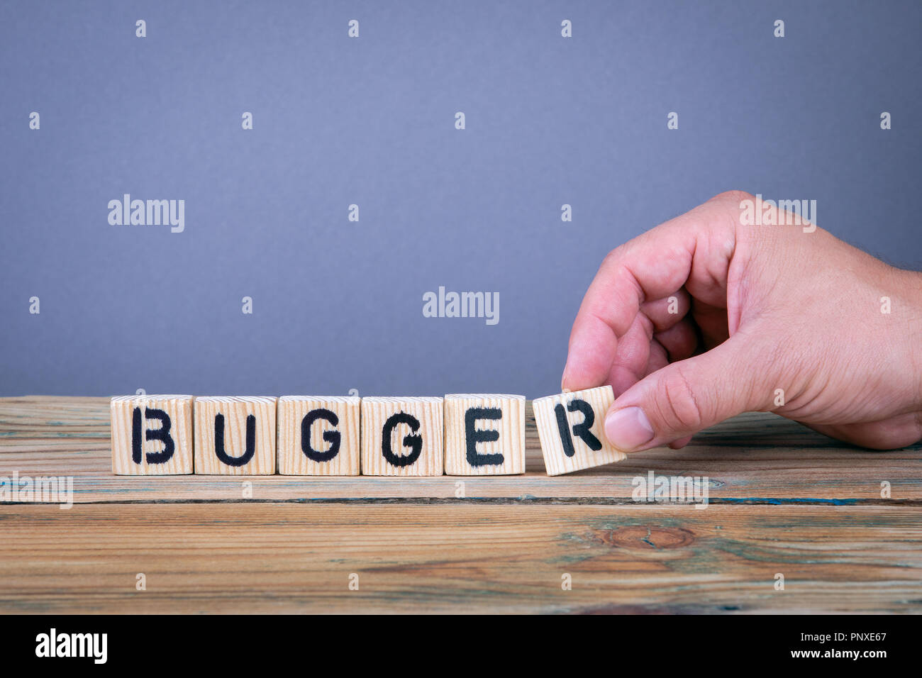Bugger sign hi-res stock photography and images - Alamy