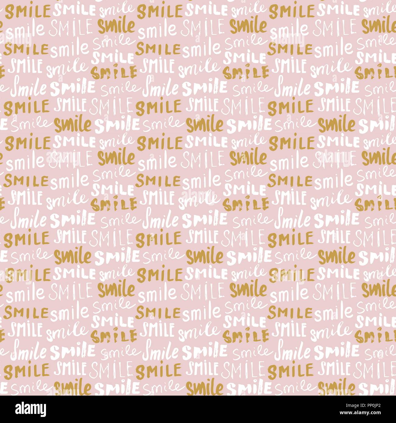 Smile lettering seamless pattern. Hand drawn sketched calligraphic ...