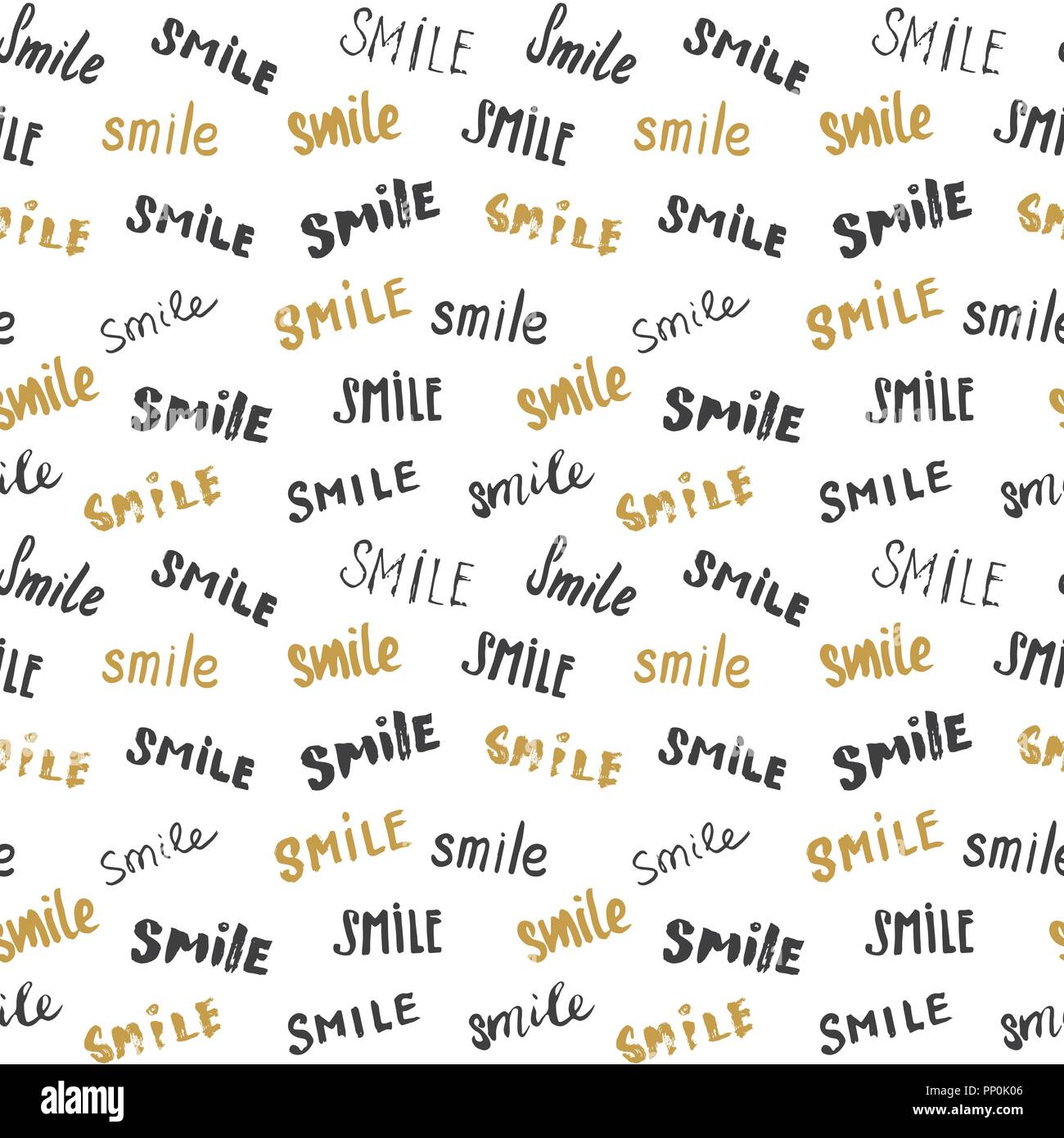 Smile lettering seamless pattern. Hand drawn sketched calligraphic ...