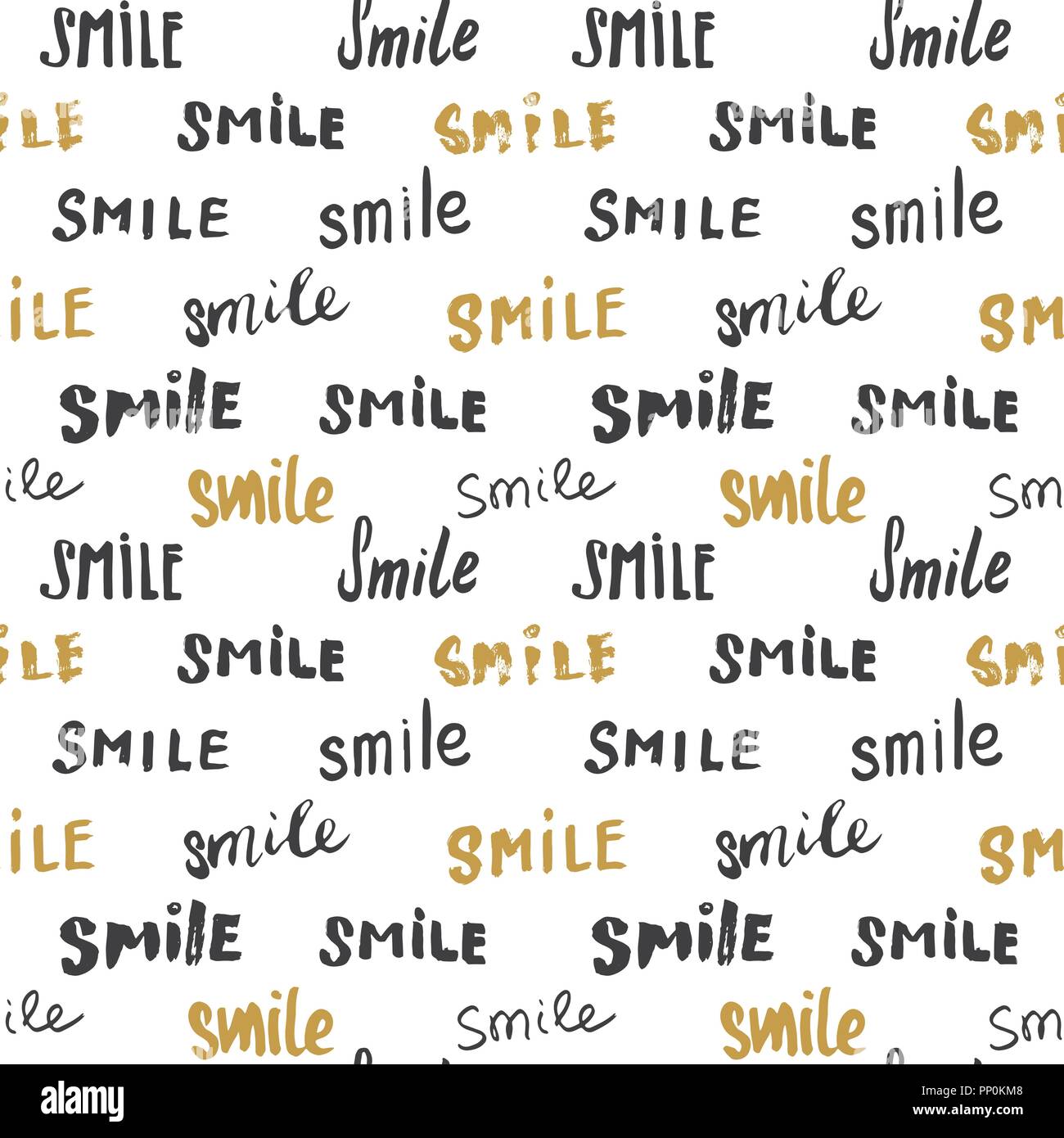 Smile lettering seamless pattern. Hand drawn sketched calligraphic ...