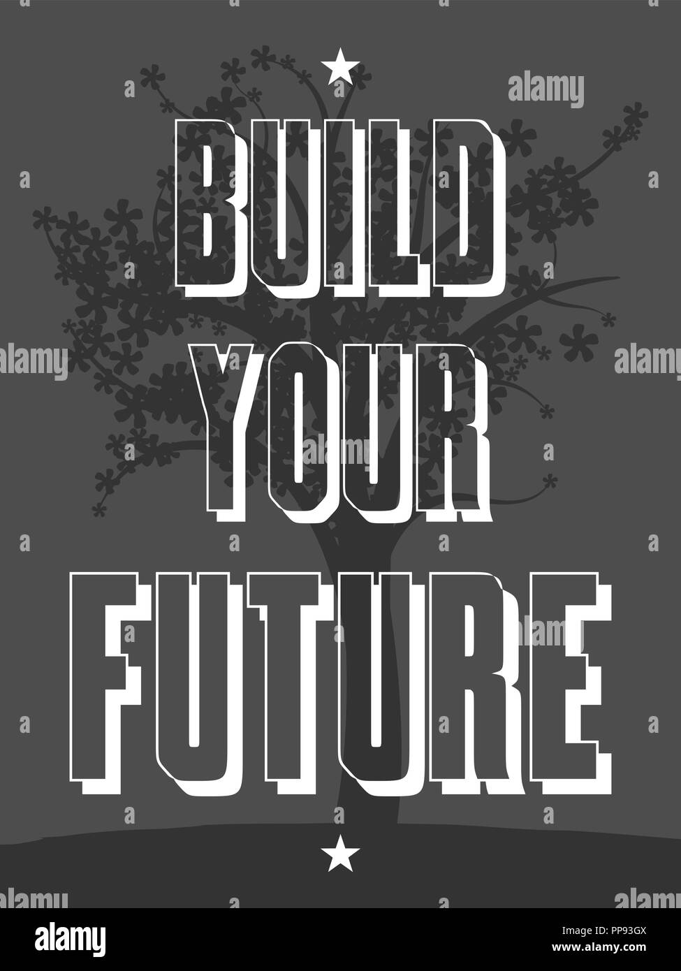 Build your future. Motivational poster with inspirational quote ... Build your future. Motivational poster with inspirational quote ...