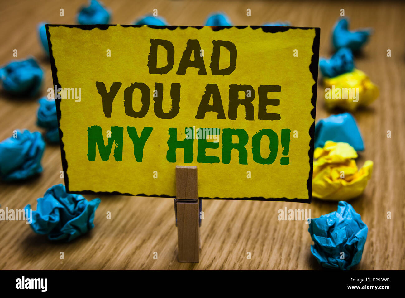 Writing note showing Dad You Are My Hero. Business photo showcasing ...