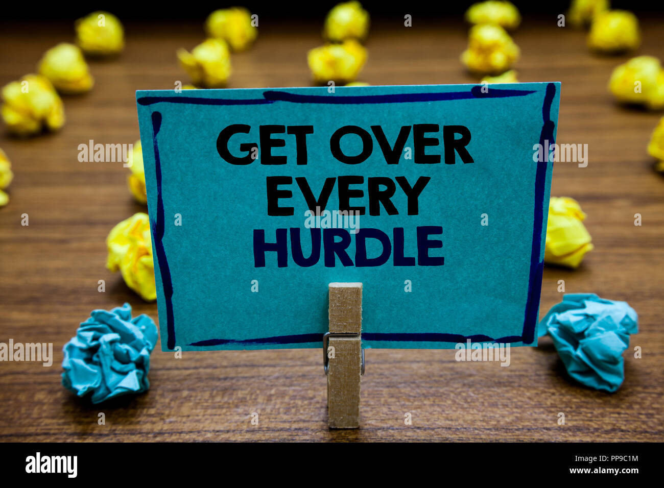 Handwriting text Get Over Every Hurdle. Concept meaning Overcome any ...