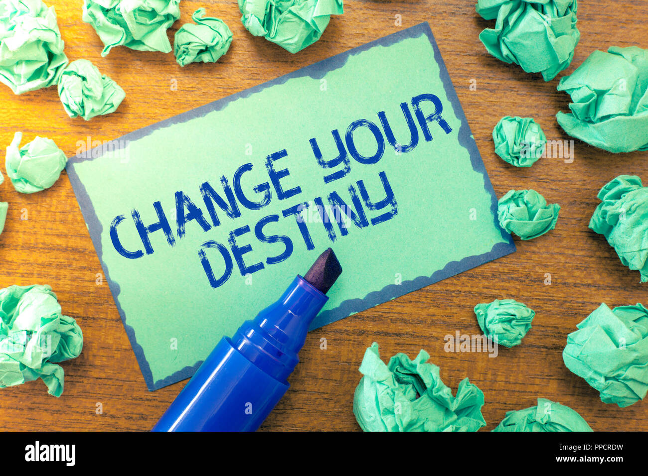 Handwriting text Change Your Destiny. Concept meaning Rewriting Aiming ...