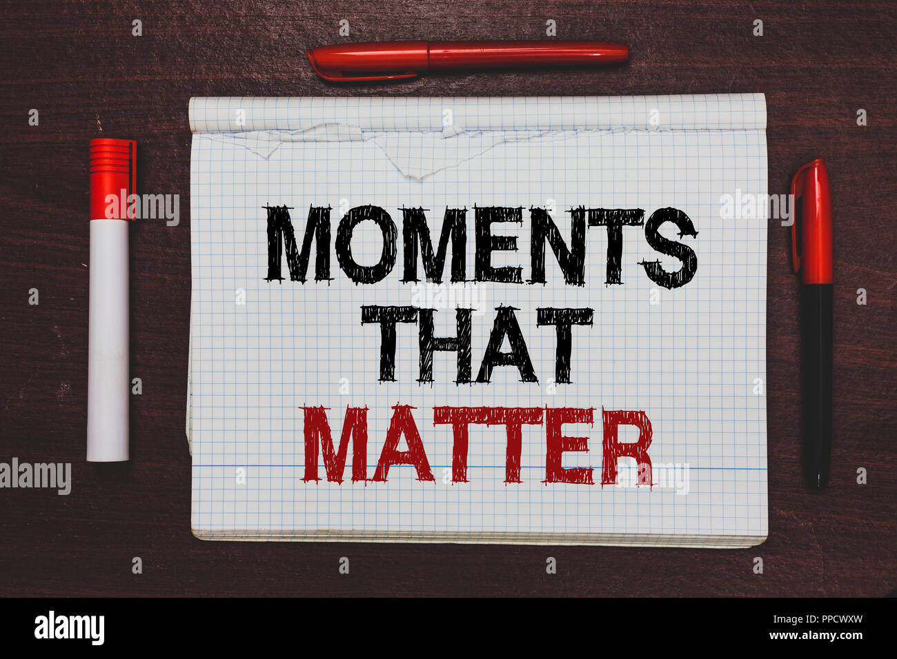 Handwriting text writing Moments That Matter. Concept meaning ...