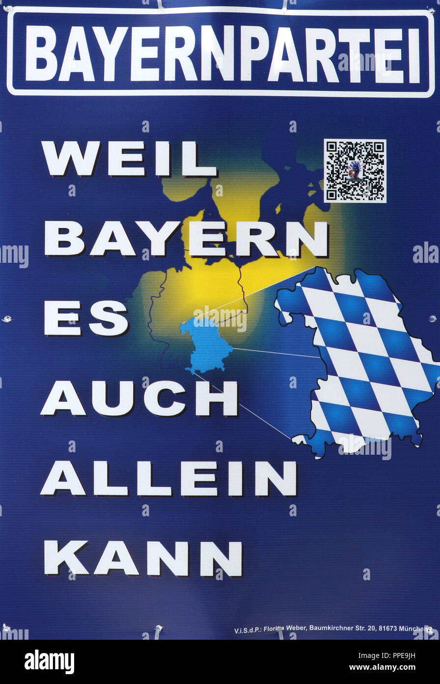 Election poster of the Bavaria Party with the slogan: "Weil Bayern es ...