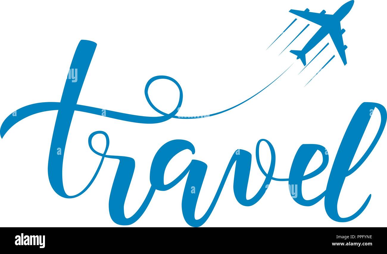 Brush calligraphy Travel Stock Vector Image & Art - Alamy