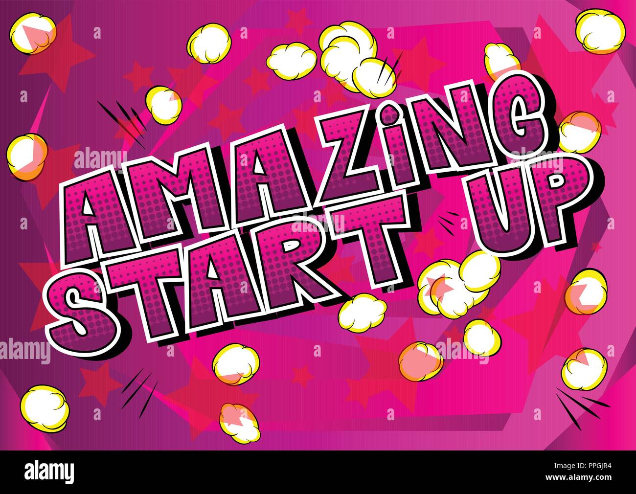 Amazing Start Up - Comic book style phrase on abstract background Stock ...