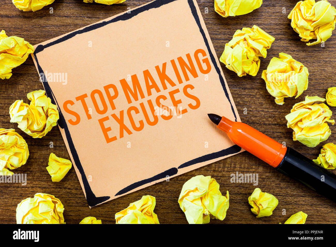 Writing note showing Stop Making Excuses. Business photo showcasing ...