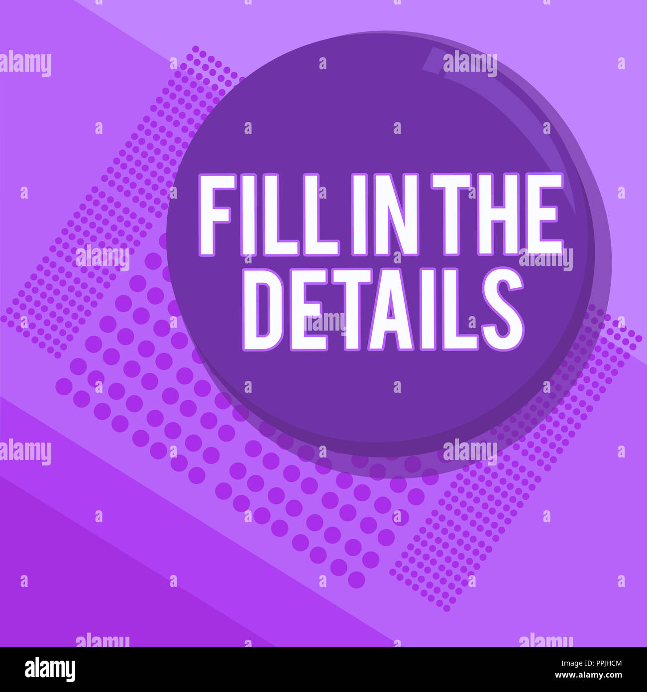 Handwriting text writing Fill In The Details. Concept meaning Add ...