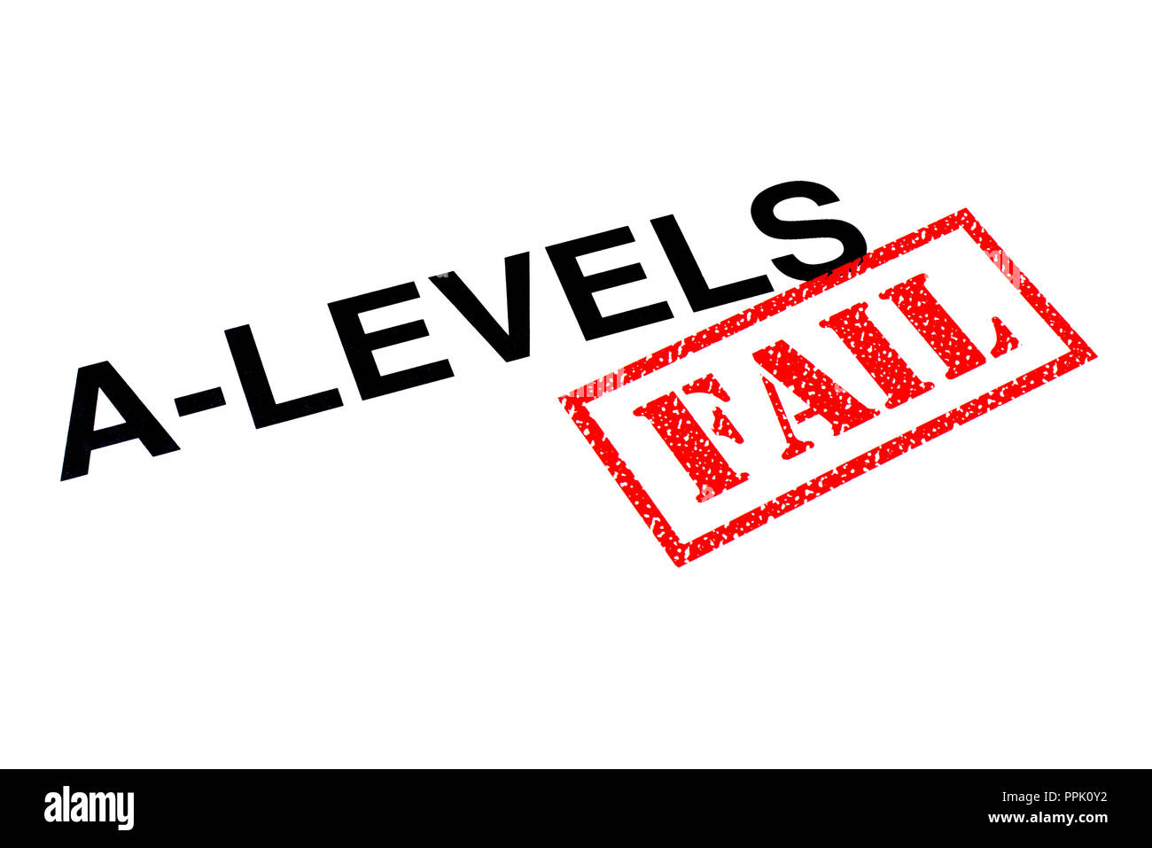 A-Levels heading stamped with a red FAIL rubber stamp Stock Photo - Alamy