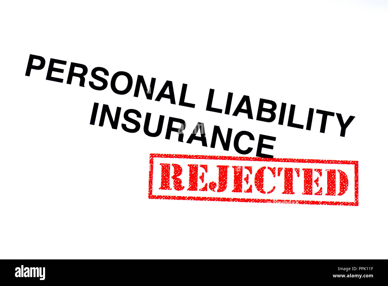 A Personal Liability Insurance heading stamped with a red REJECTED ...