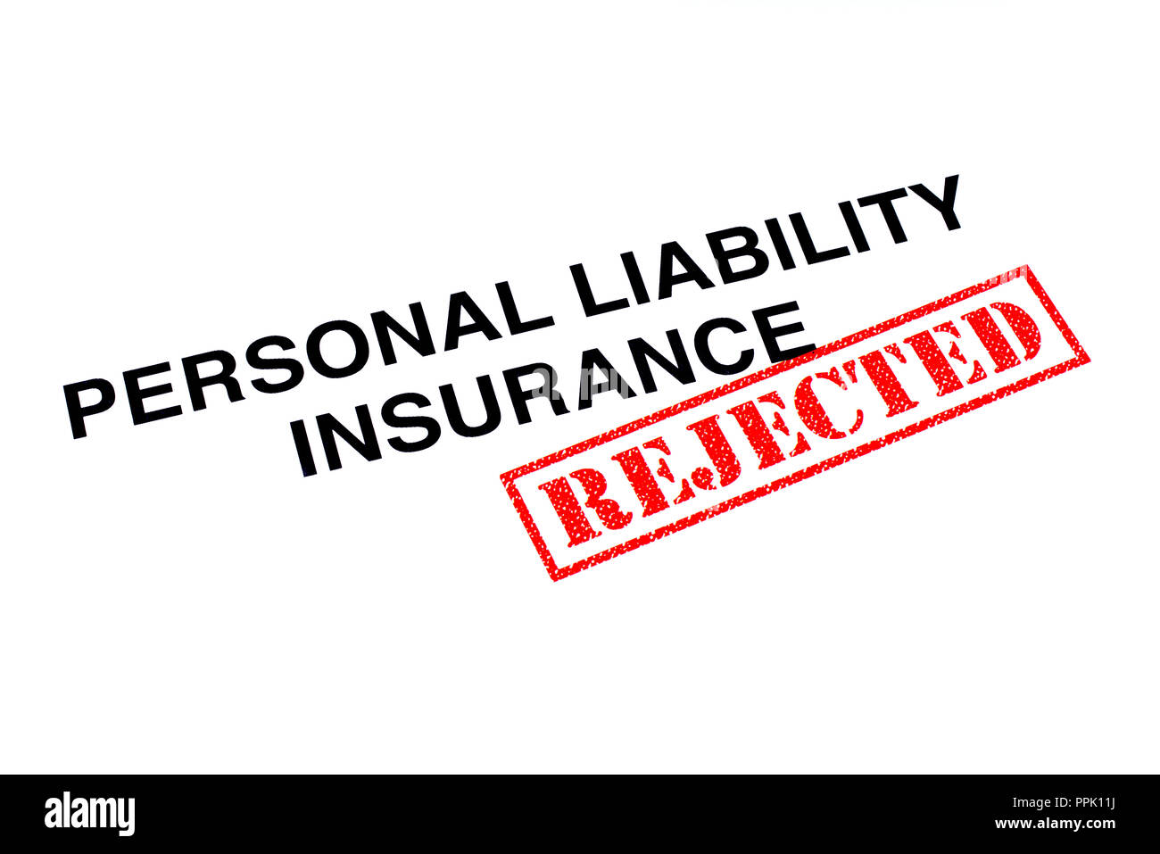 A Personal Liability Insurance heading stamped with a red REJECTED ...