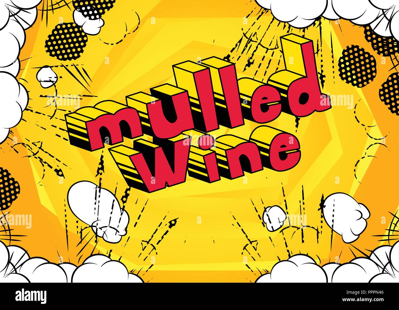 Mulled Wine - Vector illustrated comic book style phrase Stock Vector ...