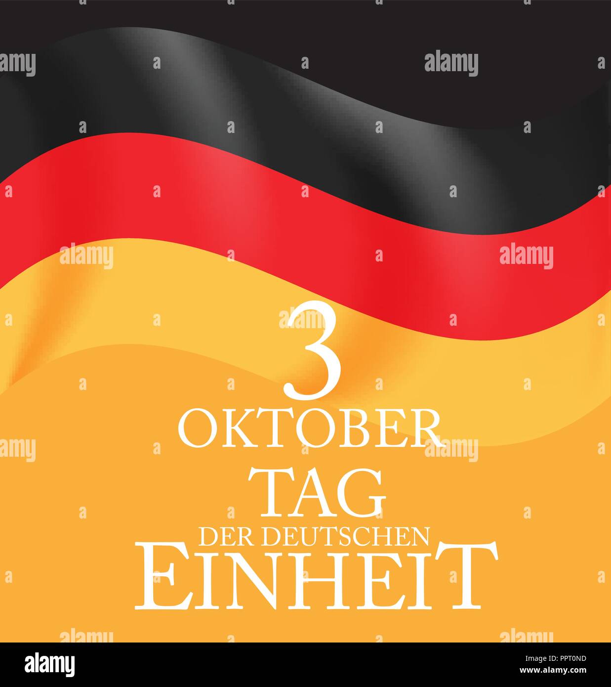 3 Oktober Tag der Deutschen Einheit. Translation: 3 october day of ...