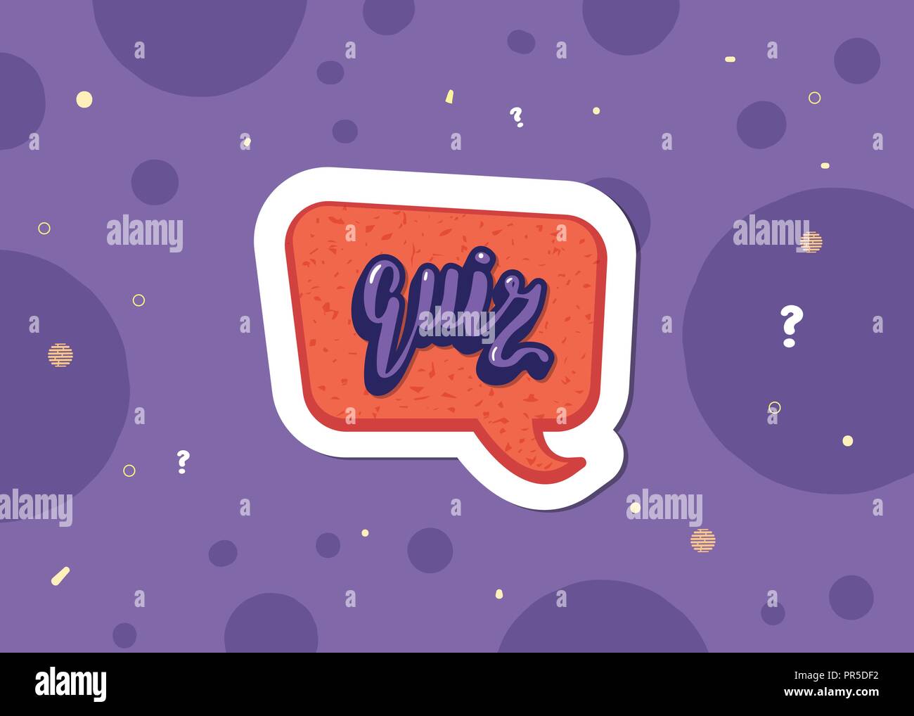 Quiz sticker. Handwritten lettering with speech bubble. Template for ...