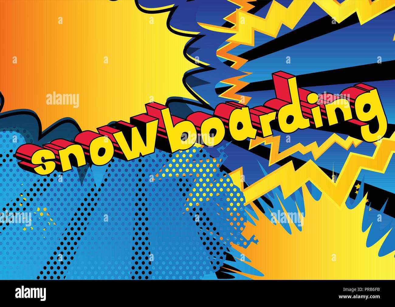 Snowboarding - Vector illustrated comic book style phrase Stock Vector ...