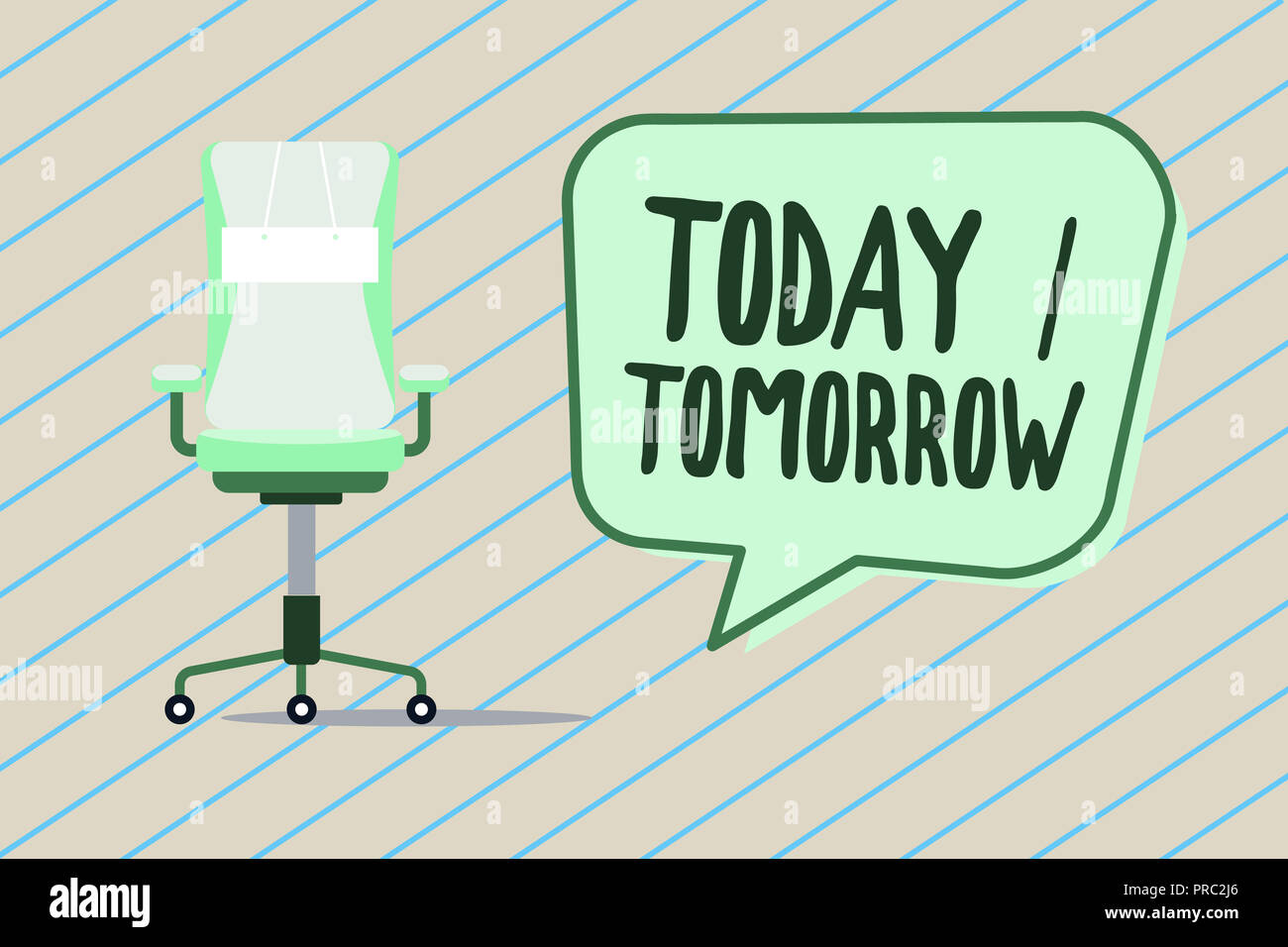 Handwriting text writing Today Tomorrow. Concept meaning What is ...