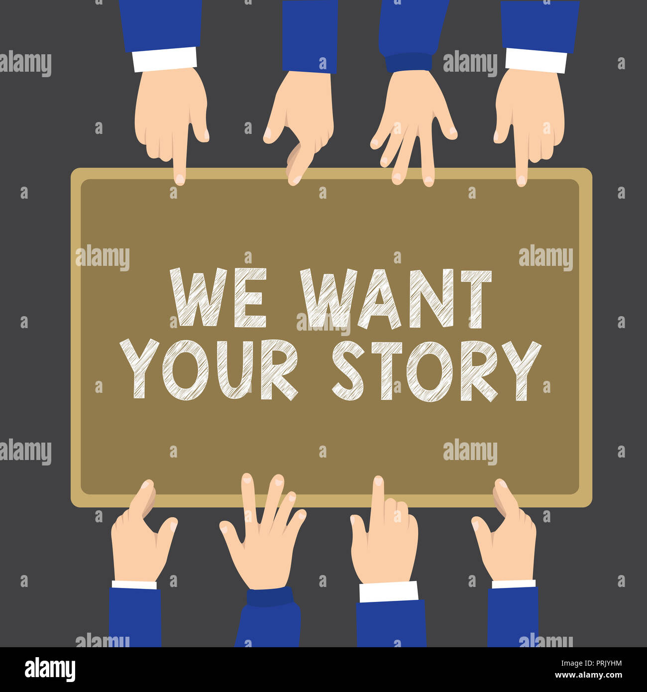 Writing note showing We Want Your Story. Business photo showcasing Tell ...