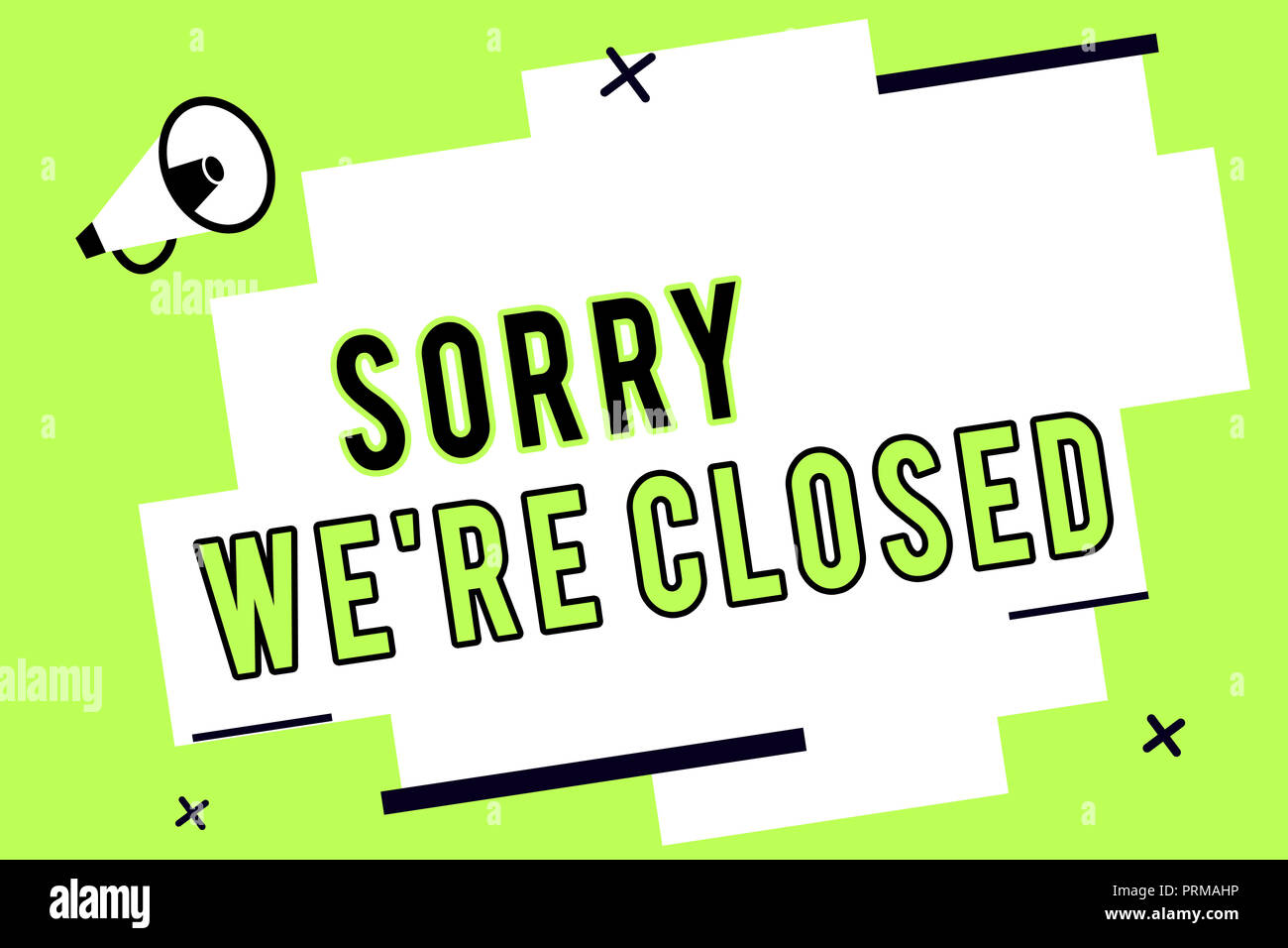Word writing text Sorry We re are Closed. Business concept for ...