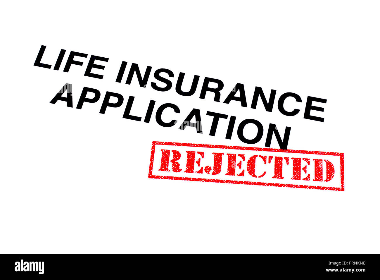 Life Insurance Application heading stamped with a red REJECTED rubber ...