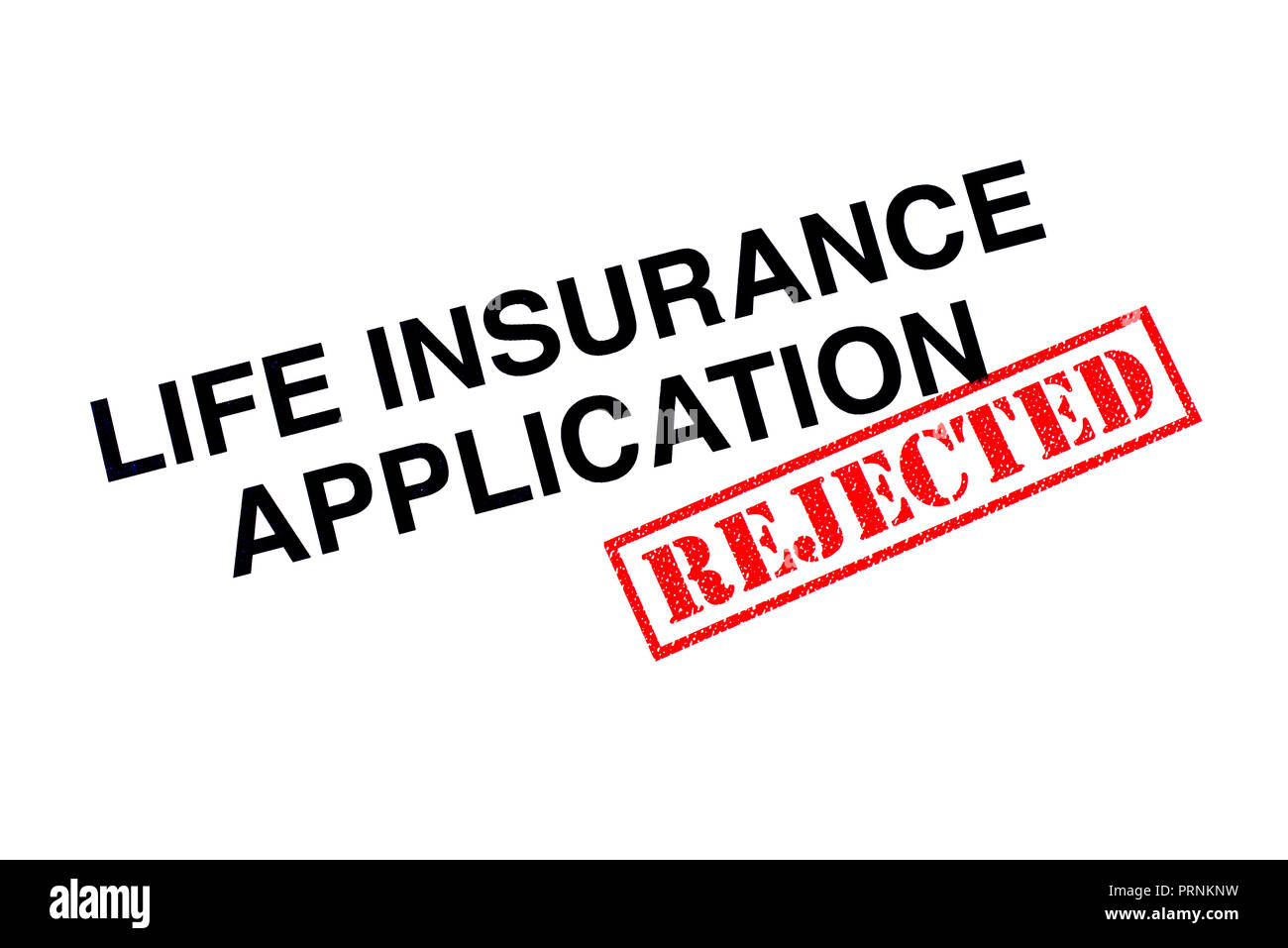 Life Insurance Application heading stamped with a red REJECTED rubber ...