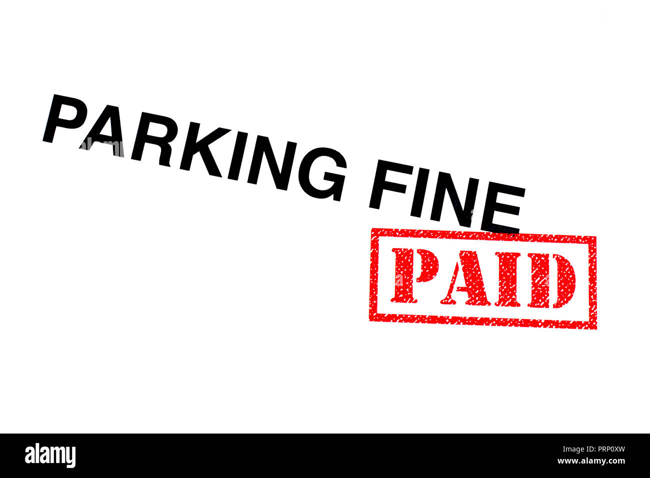 Parking Fine heading stamped with a red PAID rubber stamp Stock Photo ...