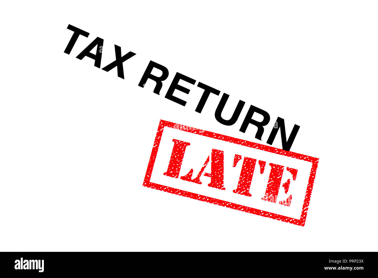 Tax Return heading stamped with a red LATE rubber stamp Stock Photo - Alamy