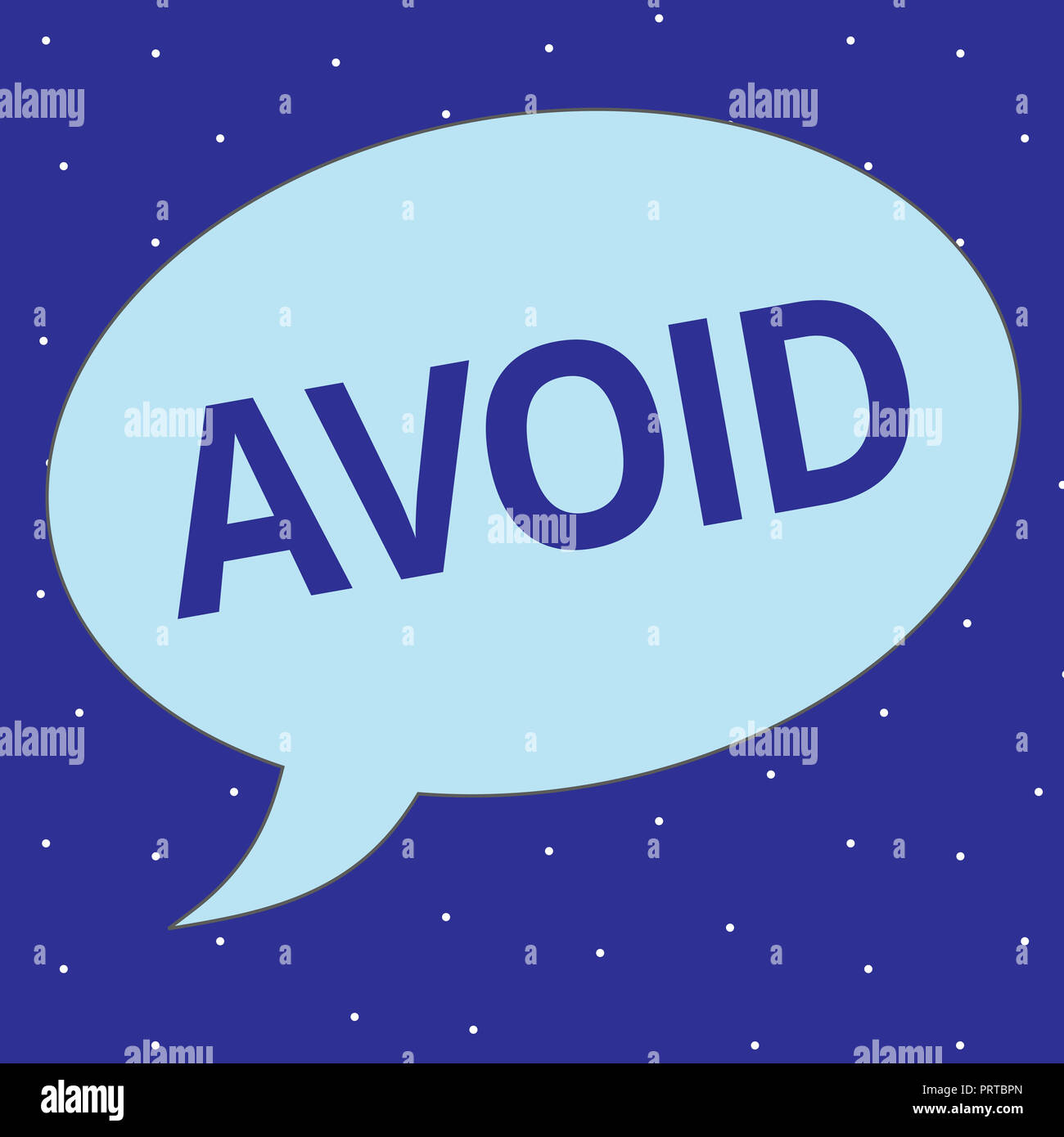 Text sign showing Avoid. Conceptual photo Contrive not to meet someone ...