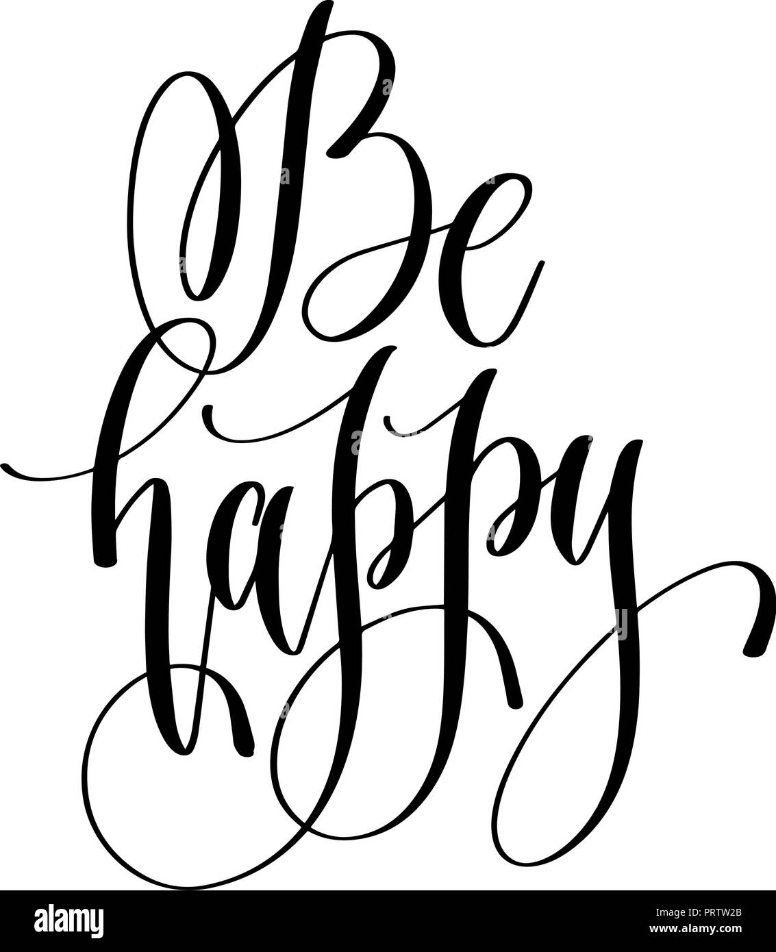 be happy - hand lettering inscription text, motivation and inspi Stock ...