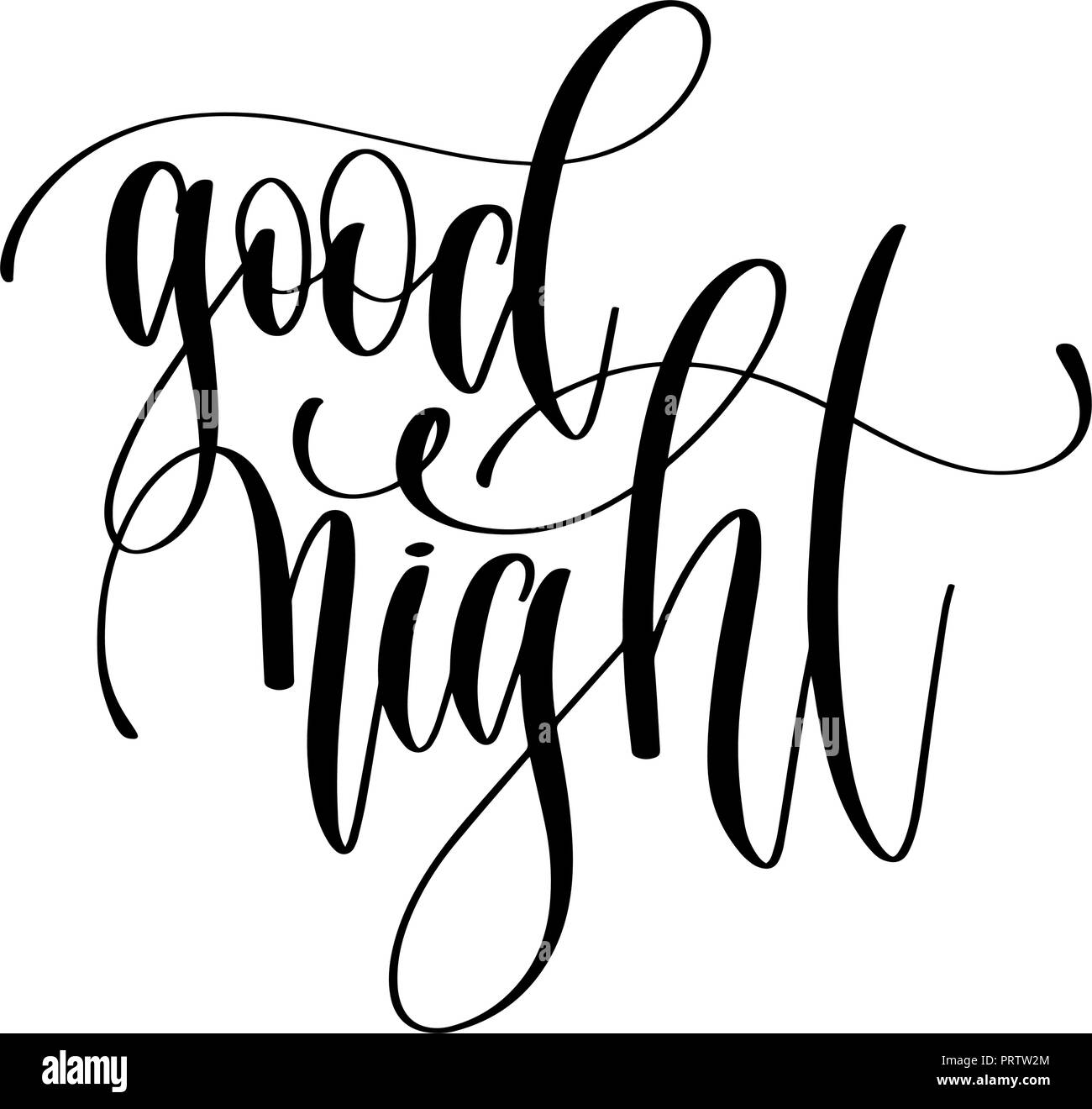 Good night lettering Black and White Stock Photos & Images - Alamy