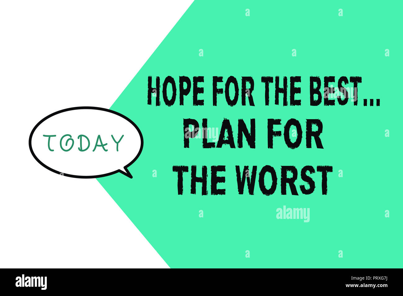 Word writing text Hope For The Best...Plan For The Worst. Business ...