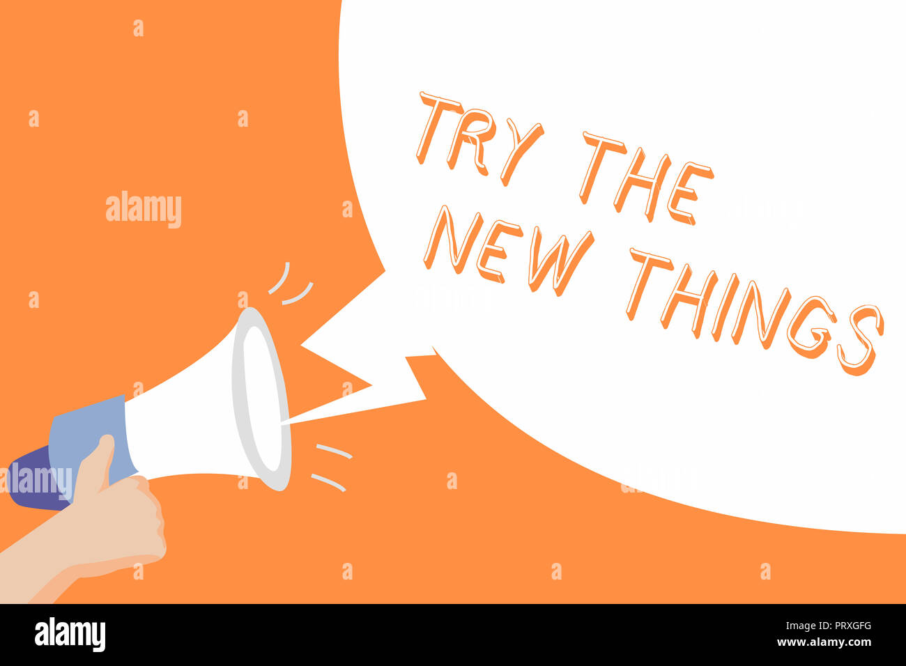 Handwriting text Try The New Things. Concept meaning Breaks up Life ...