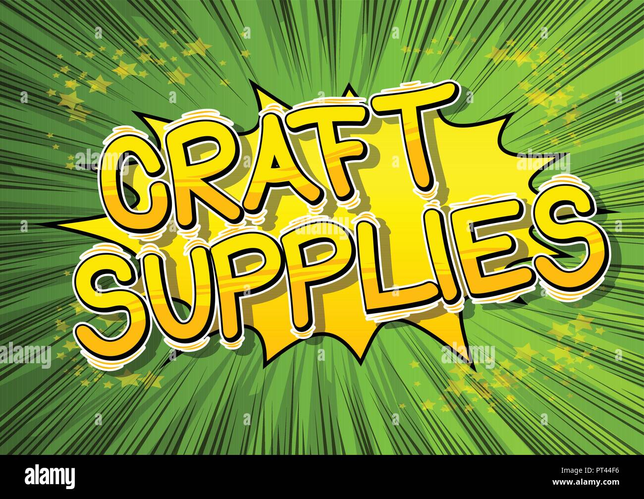 Craft Supplies - Vector illustrated comic book style phrase Stock ...