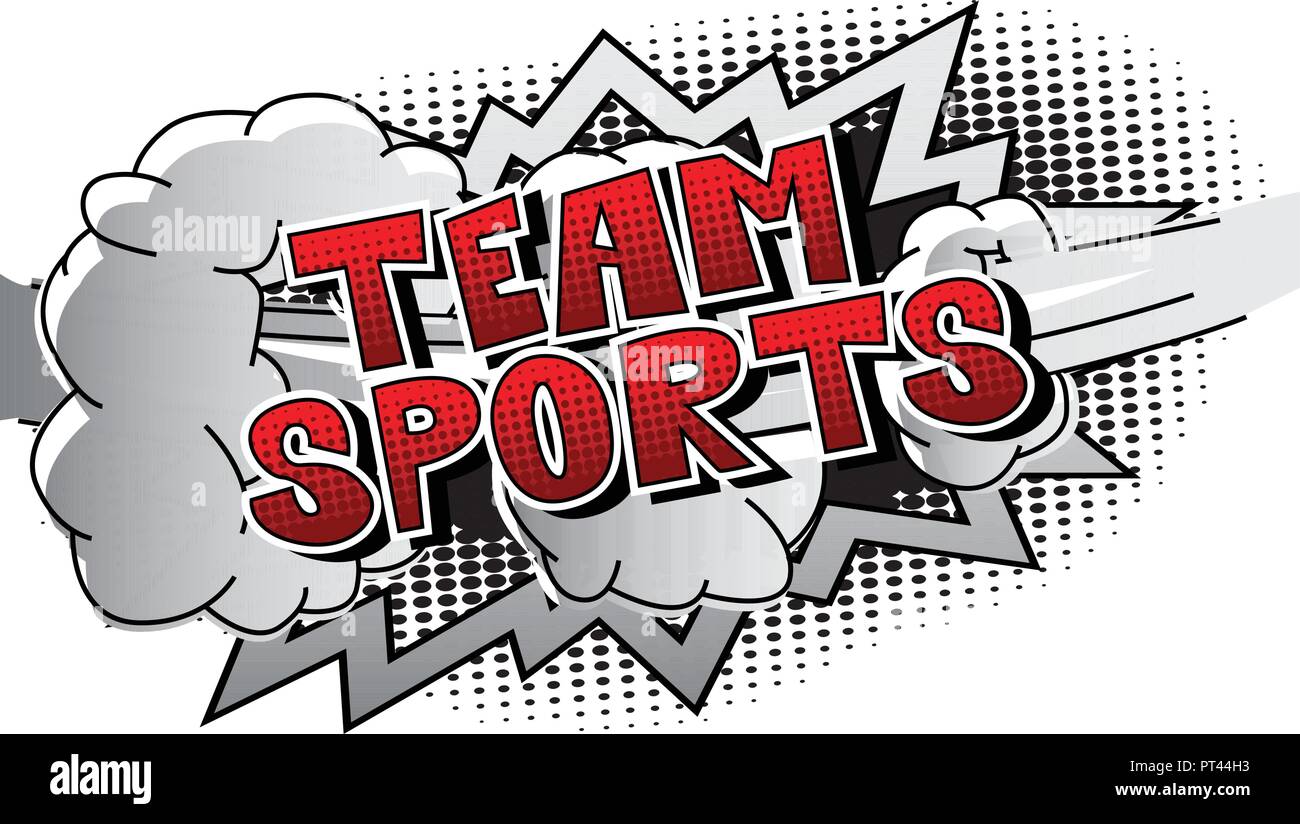 Team Sports - Vector illustrated comic book style phrase Stock Vector ...