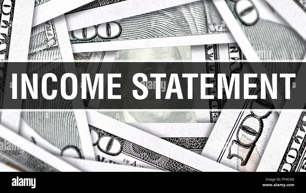 Income Statement Closeup Concept. American Dollars Cash Money,3D ...
