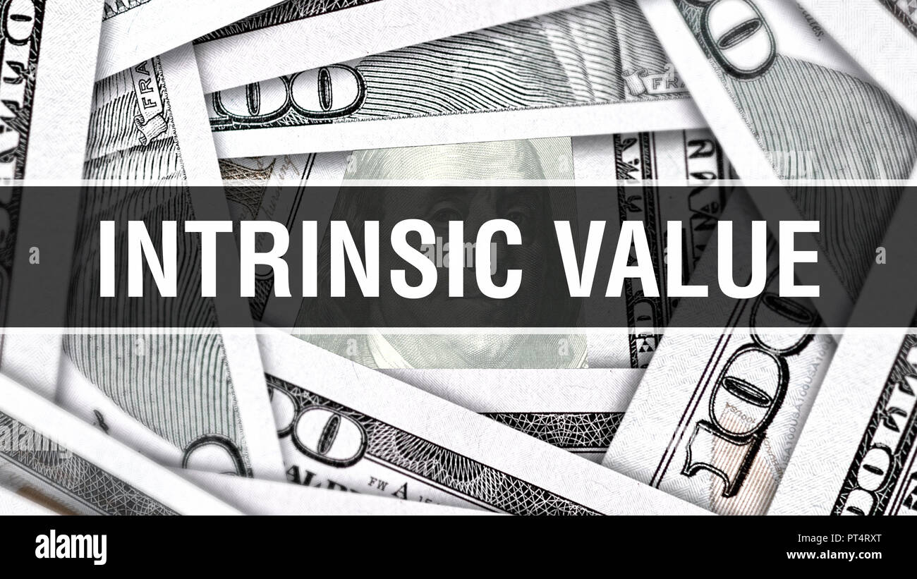 Intrinsic Value Closeup Concept. American Dollars Cash Money,3D ...