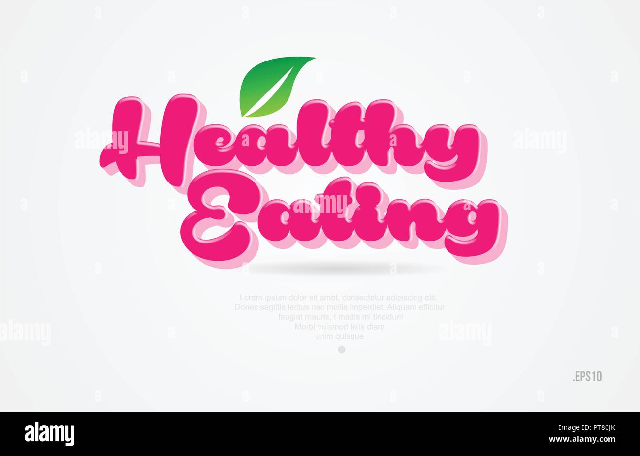 healthy eating 3d word with a green leaf and pink color on white ...