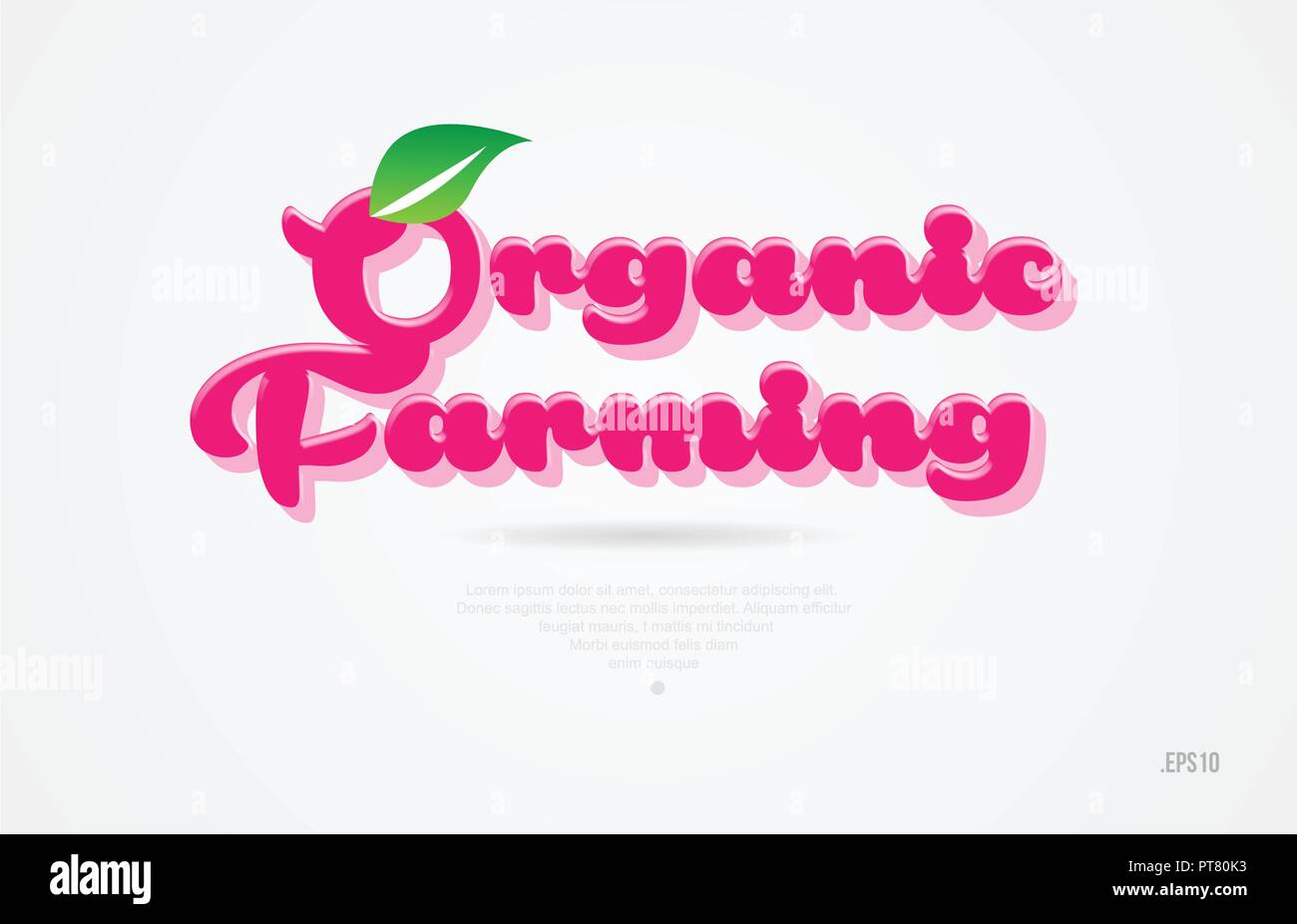 organic farming 3d word with a green leaf and pink color on white ...
