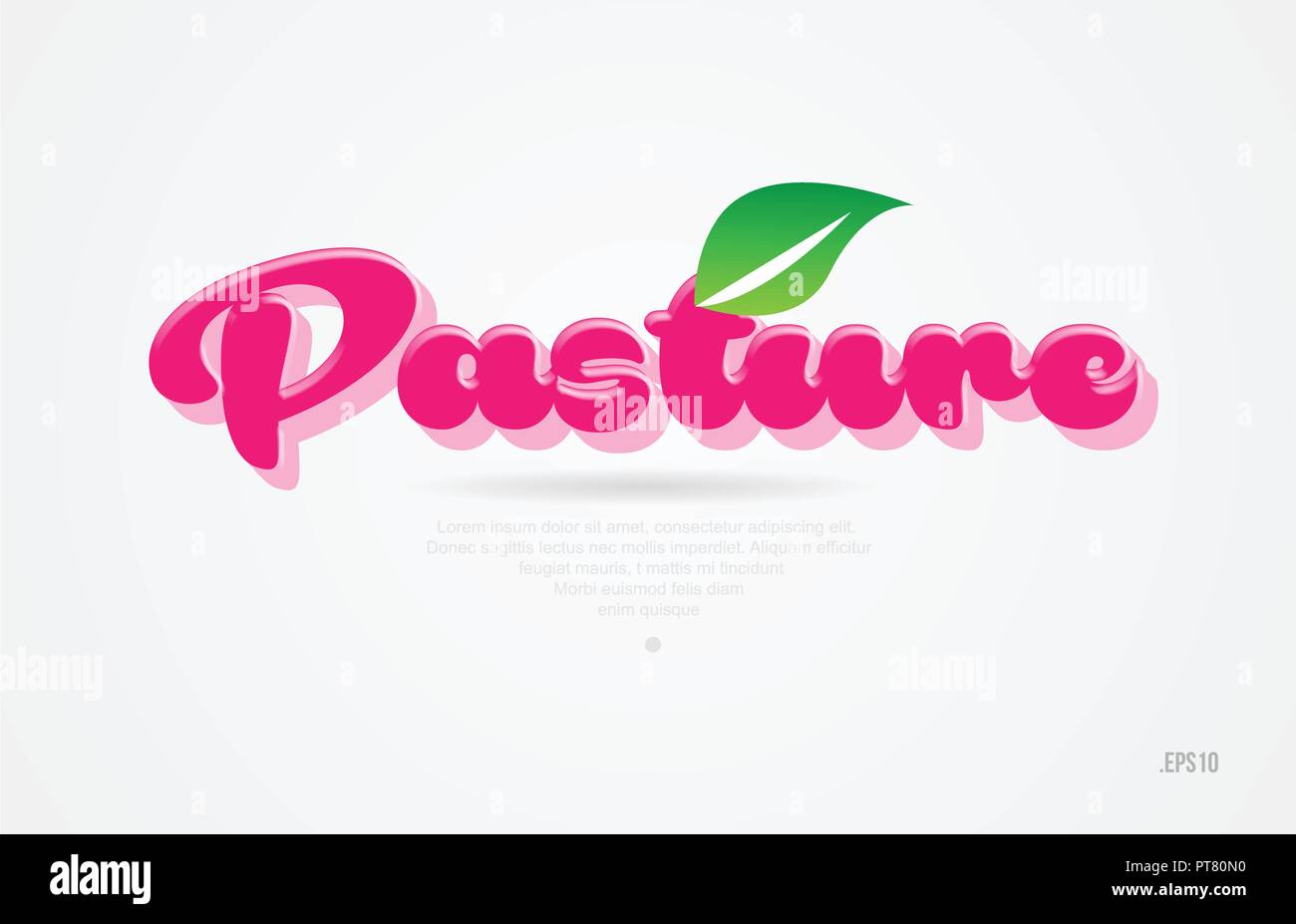 pasture 3d word with a green leaf and pink color on white background ...