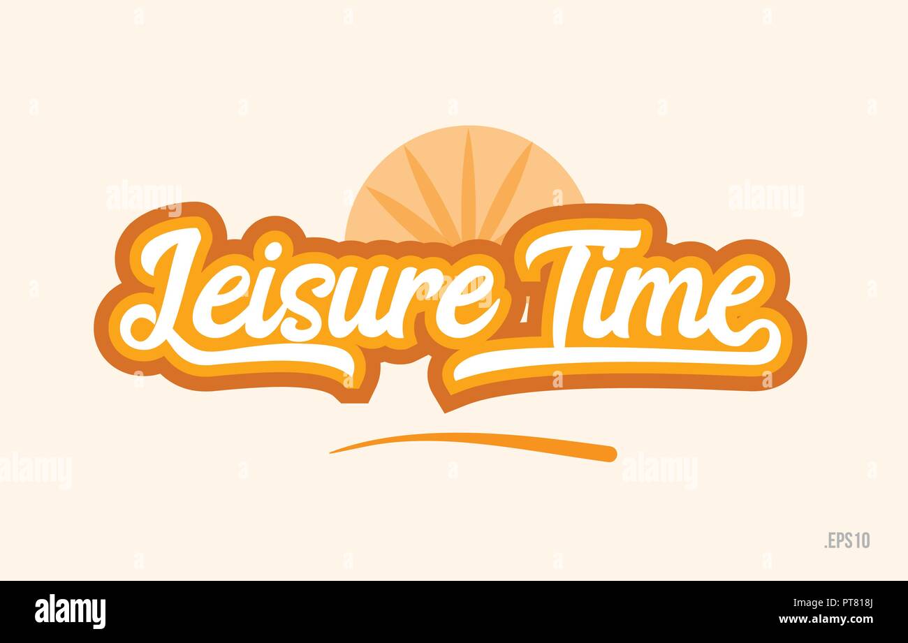 leisure time word with orange color suitable for card icon or ...