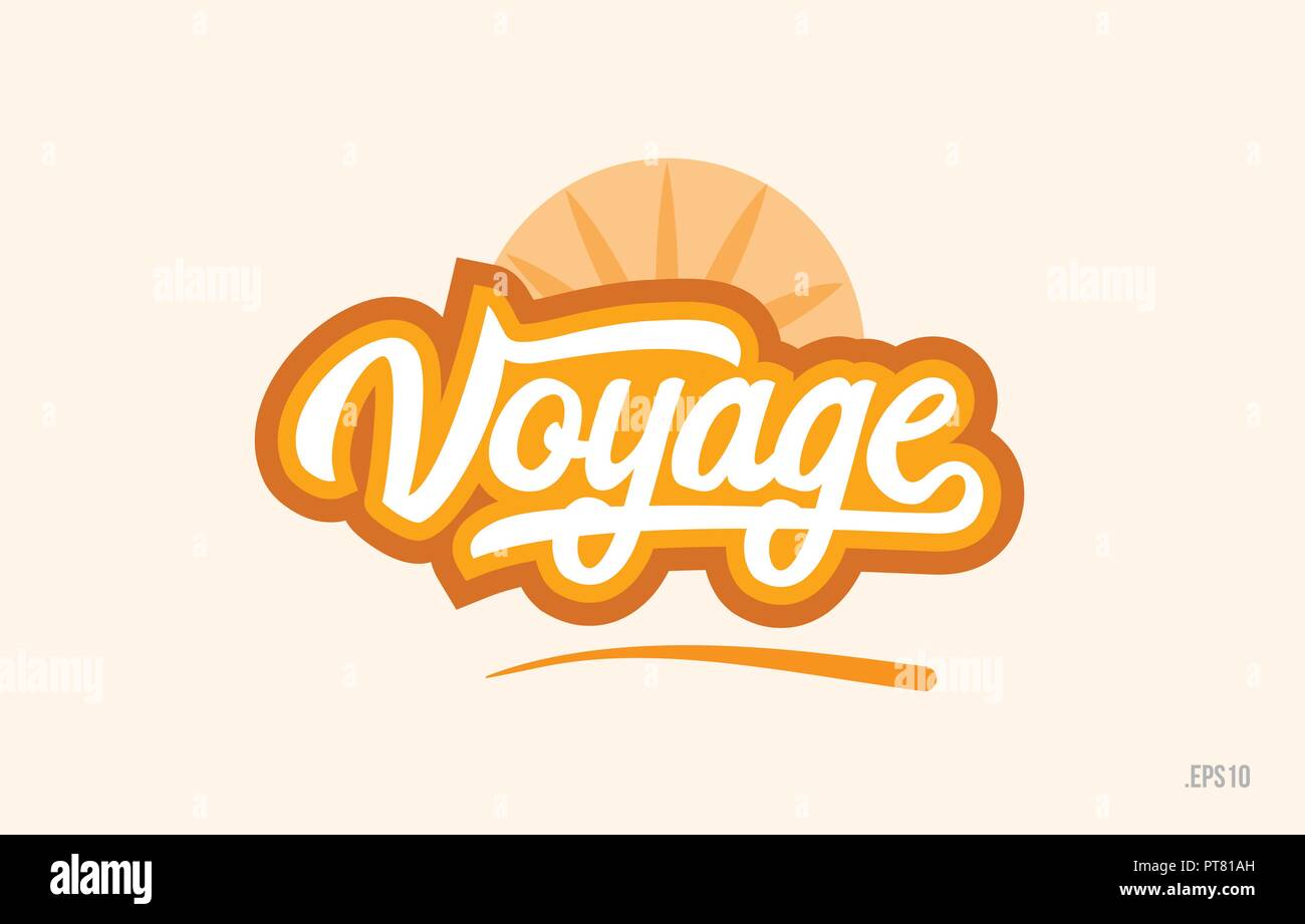 voyage word with orange color suitable for card icon or typography logo ...