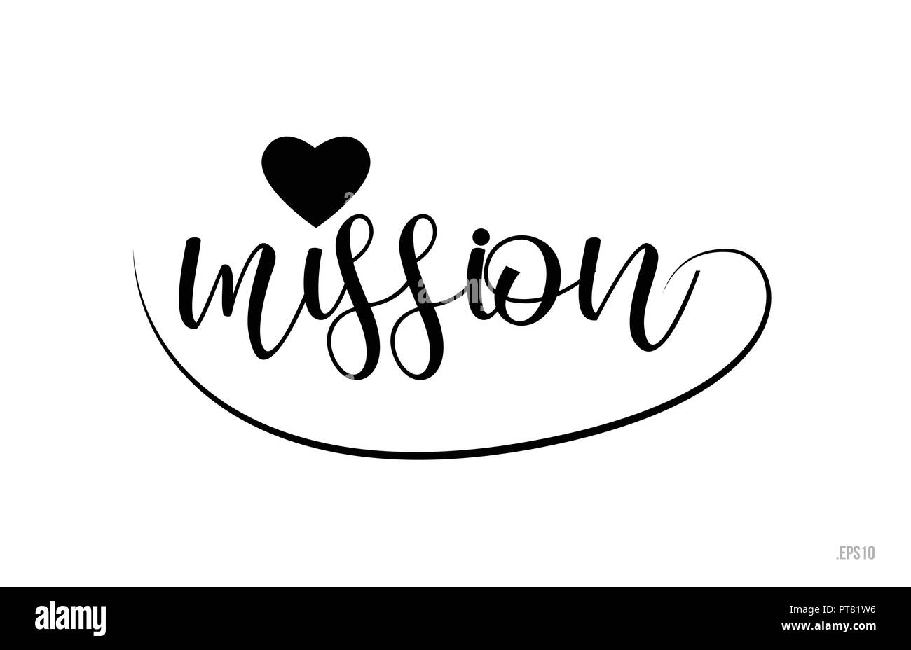 mission word text with black and white love heart suitable for card ...